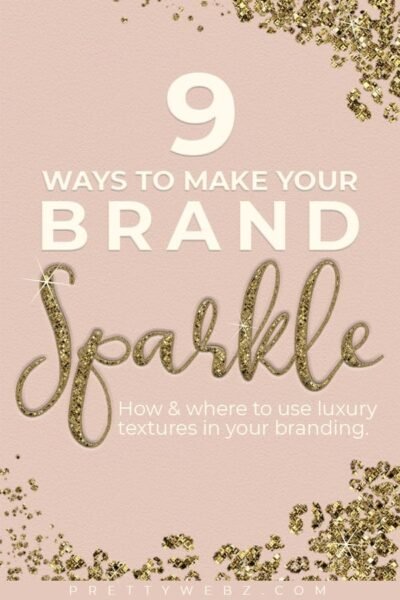 9 Ways to Make Your Brand Sparkle - PrettyWebz Media Business Templates ...